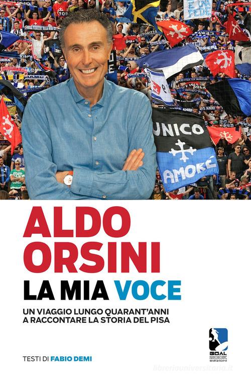 La mia voce Fabio Demi, Aldo Orsini - Libro - Goalbook Edizioni ...