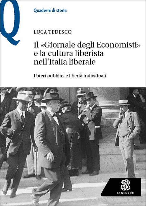 Il «Giornale degli Economisti» e la cultura liberista nell'Italia ...