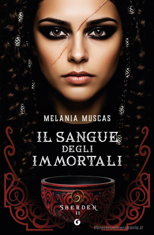 Il sangue degli immortali. Sherden vol. 2 Melania Muscas - Libro ...
