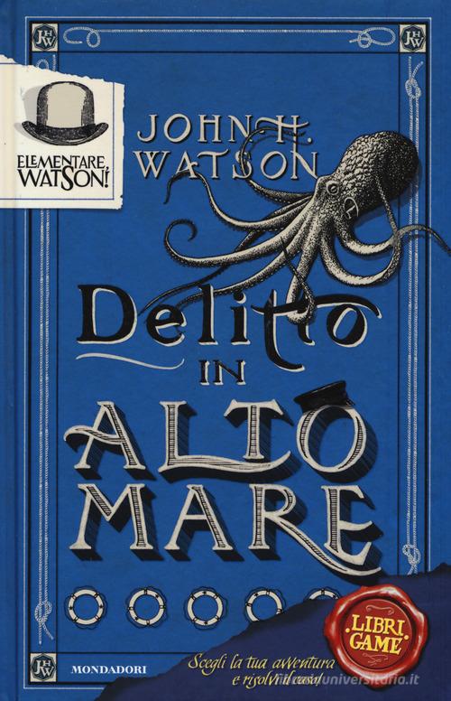 Elementare, Watson! vol. 2 John H. Watson - Libro - Mondadori I grandi ...