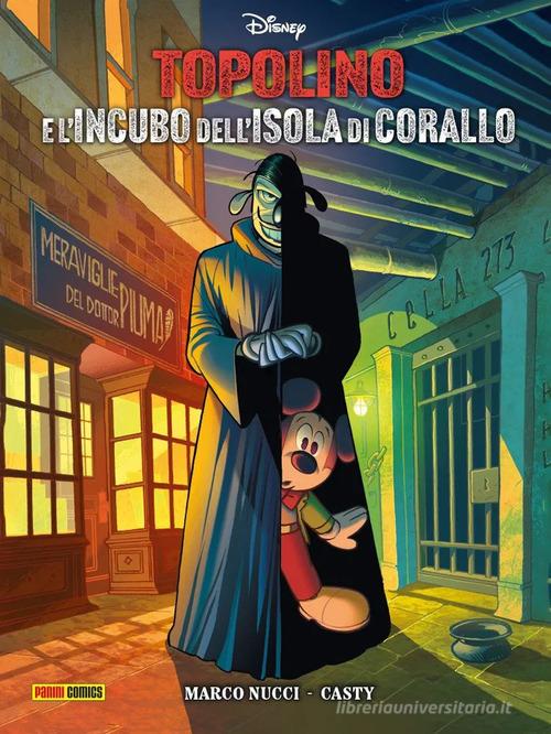Topolino e l'incubo dell'isola di corallo Marco Nucci - Libro - Panini ...