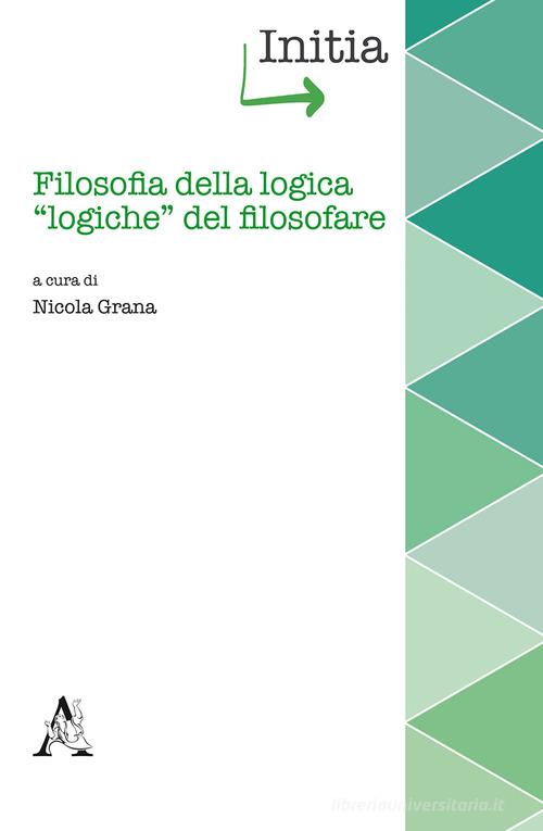 Filosofia della logica, «logiche» del filosofare - EAN: 9788825516876 ...