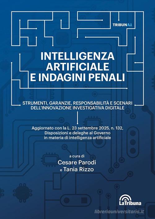 Intelligenza artificiale e indagini penali di Cesare Parodi, Tania ...
