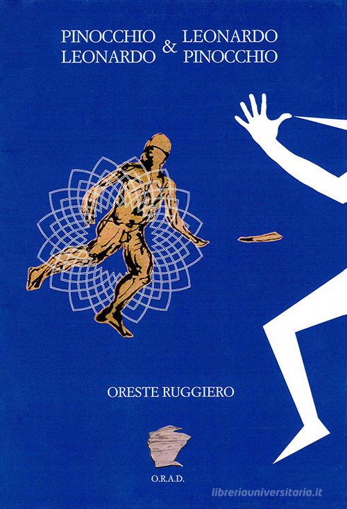 Pinocchio & Leonardo-Leonardo & Pinocchio Oreste Ruggiero - Libro ...