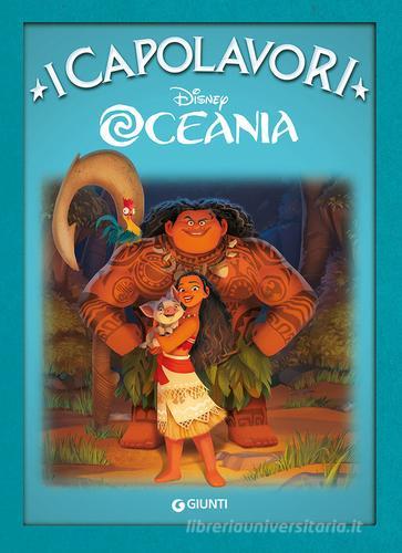 Oceania - Libro - Disney Libri I capolavori Disney | Libreria Universitaria