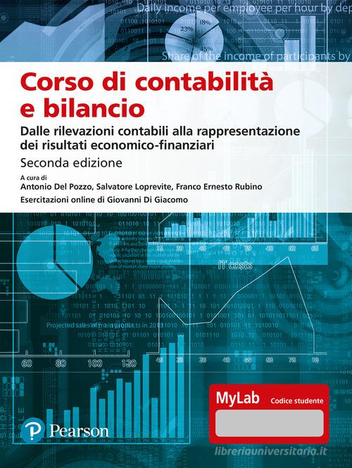 Corso di contabilità e bilancio. Dalle rilevazioni contabili alla rappresentazione dei risultati ...