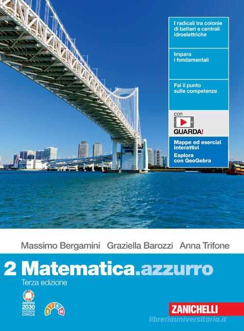 Matematica.azzurro. Per le Scuole superiori. Con espansione online vol. 2 di Massimo Bergamini ...