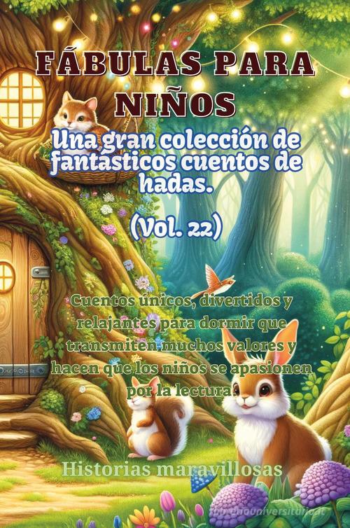 Fábulas para niños. Una gran colección de fantásticas fábulas y cuentos ...