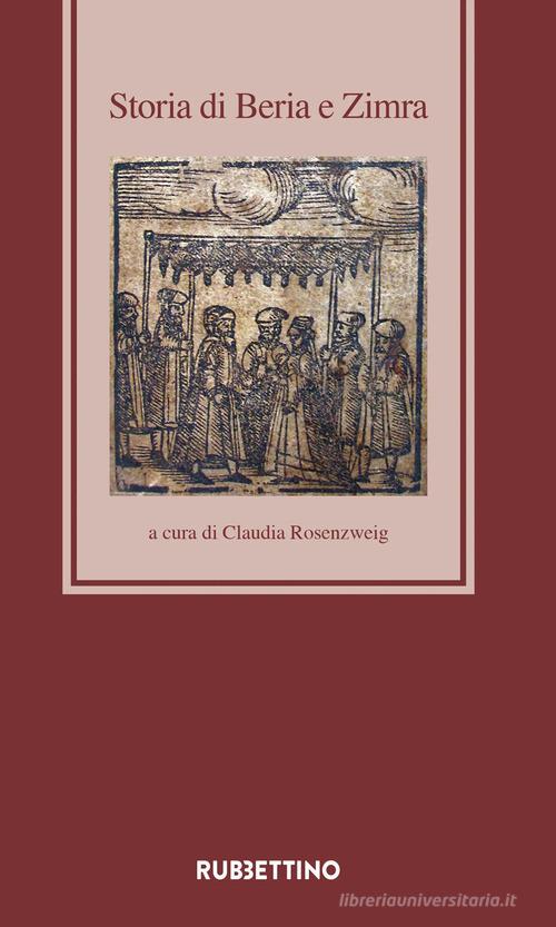 Storia di Beria e Zimra - Libro - Rubbettino Medioevo romanzo e ...