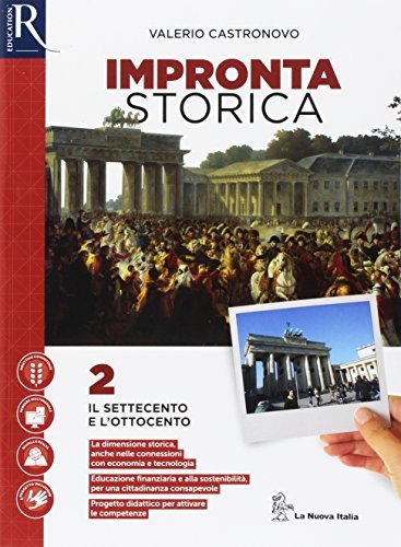 Impronta storica. Per le Scuole superiori. Con e-book. Con 2 espansioni ...