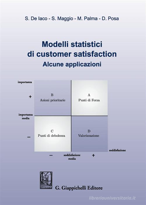 Modelli statistici di customer satisfaction. Alcune applicazioni di ...