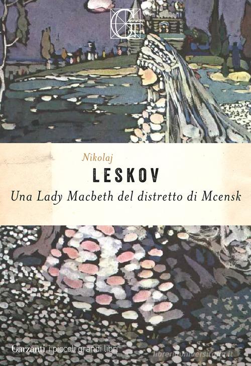 Una Lady Macbeth del distretto di Mcensk Nikolaj Leskov - Libro ...