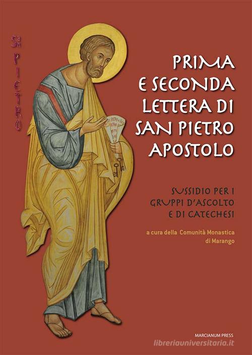 Prima e seconda lettera di san Pietro apostolo. Sussidio per i gruppi d ...