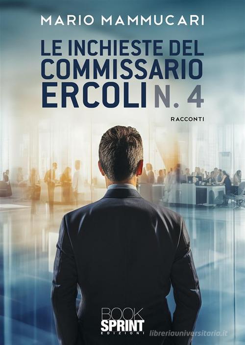 Le inchieste del commissario Ercoli vol. 4 Mario Mammucari - Libro ...