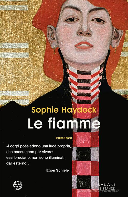Le fiamme Sophie Haydock - Libro - Salani Le stanze | Libreria ...