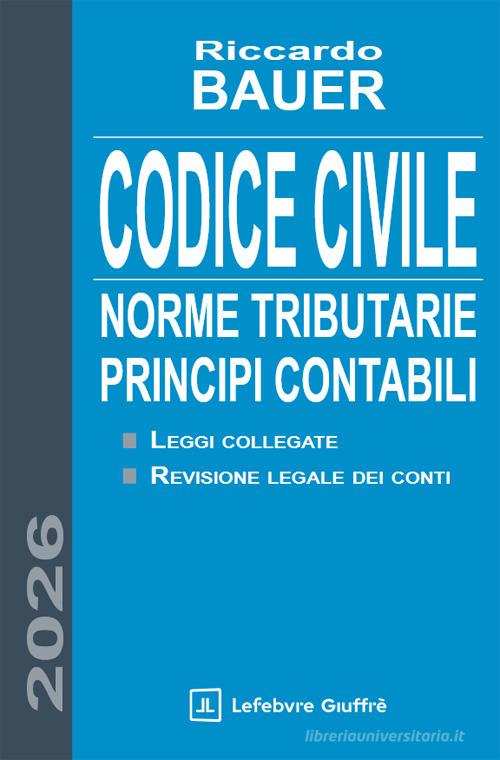 Codice civile 2026 di Riccardo Bauer - EAN: 9788828879787 | Libreria ...