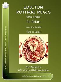 Ebook EDICTUM ROTHARI REGIS di Re Rotari a € 3,99 - 9788827504161 ...