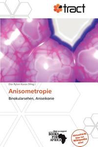 Anisometropie - 9786138520054 in Medical | Libreria Universitaria