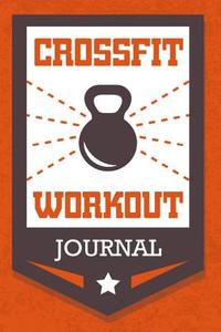 Crossfit Workout Journal: Wod Book, Crossfit Fitness Tracker, Wod Log ...