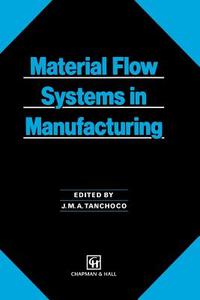 Material Flow Systems in Manufacturing - Libro - Springer US | Libreria ...
