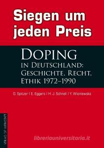 Siegen um jeden Preis Erik Eggers, Holger J. Schnell - Libro - Die ...