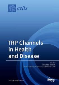 TRP Channels in Health and Disease - Libro - MDPI AG | Libreria ...