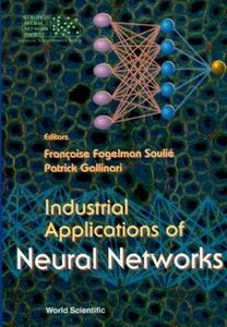 Industrial Applications Of Neural Networks Fogelman Soulie Francoise - Libro - World Scientific ...