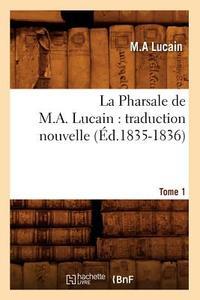 La Pharsale de M. A. Lucain Lucain M A - Libro - Hachette Livre - Bnf ...