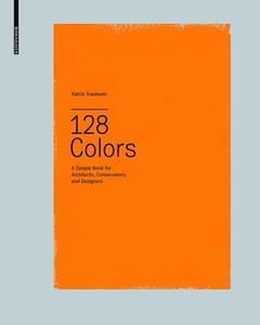 128 Colors Katrin Trautwein - Libro - Birkhäuser Verlag GmbH | Libreria ...
