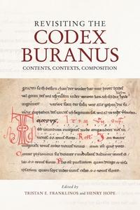 Revisiting the Codex Buranus: Contents, Contexts, Compositions Tristan ...