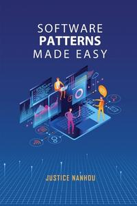 Software Patterns Made Easy di Nanhou Justice Nanhou - 9781914264115 in Computers | Libreria ...
