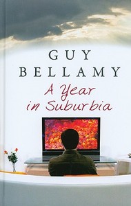 A Year in Suburbia Guy Bellamy - Libro - Ulverscroft Ulverscroft ...