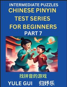 Intermediate Chinese Pinyin Test Series (Part 7) - Test Your Simplified ...