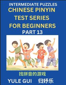 Intermediate Chinese Pinyin Test Series (Part 13) - Test Your ...