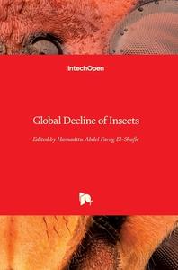 Global Decline of Insects - Libro - IntechOpen | Libreria Universitaria