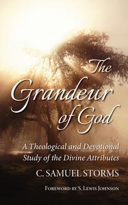 The Grandeur of God di C. Samuel Storms - 9781532686320 in Religion ...