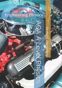 Aqa a Level Physics: Engineering Physics Dr Asad Altimeemy - Libro ...
